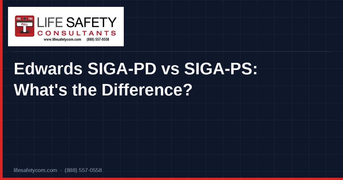 Edwards EST SIGA-PD vs SIGA-PS | Life Safety Consultants
