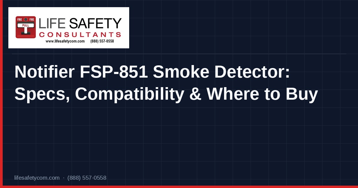 Notifier FSP-851 Smoke Detector | Life Safety Consultants